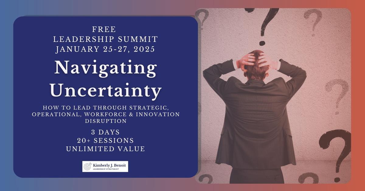 Navigating Uncertainty - Leader Summit