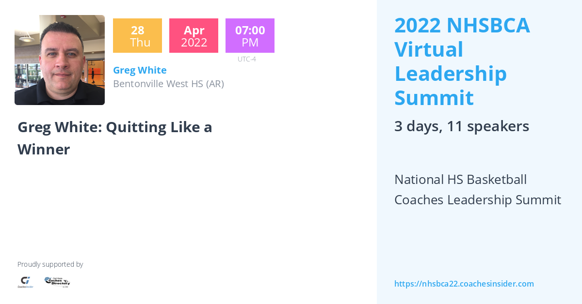 Greg White - 2022 NHSBCA Virtual Leadership Summit