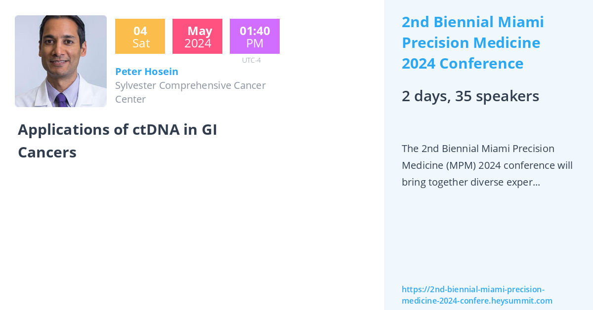 Peter Hosein - 2nd Biennial Miami Precision Medicine 2024 Conference
