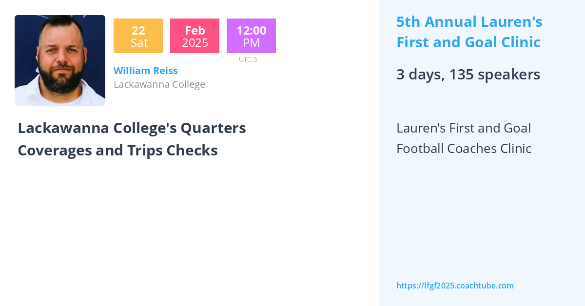 William Reiss - 5th Annual Lauren's First and Goal Clinic