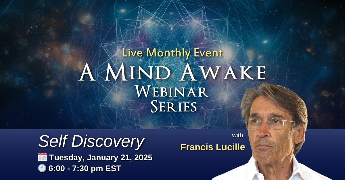 Self Discovery with Francis Lucille