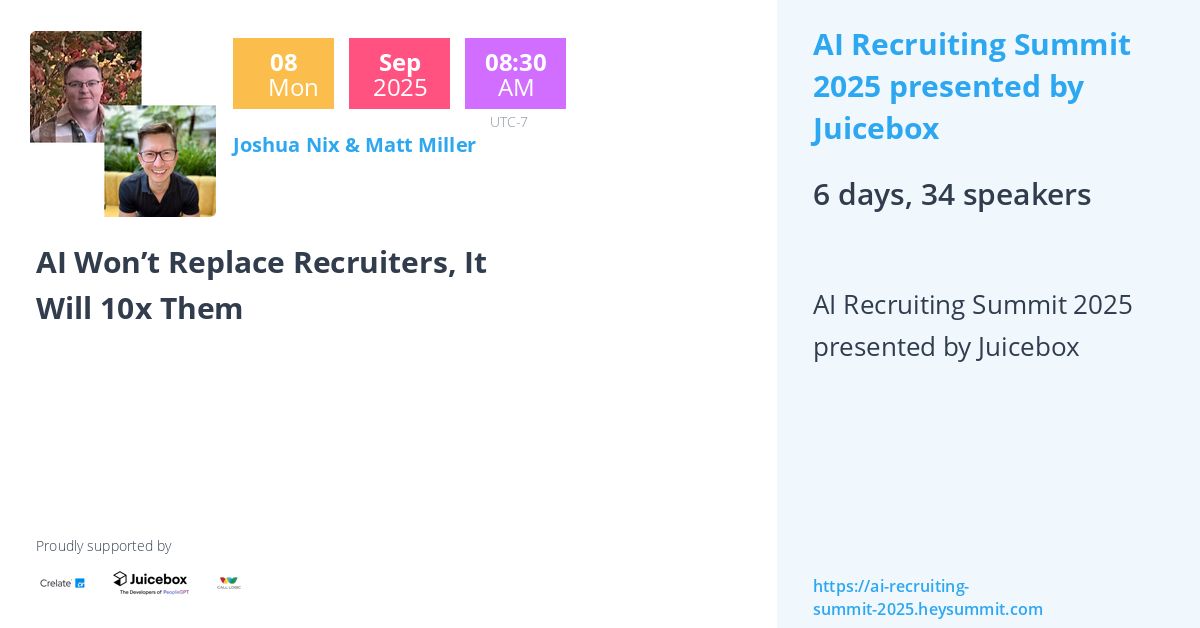 Matt Miller - AI Recruiting Summit 2025 presented by Juicebox