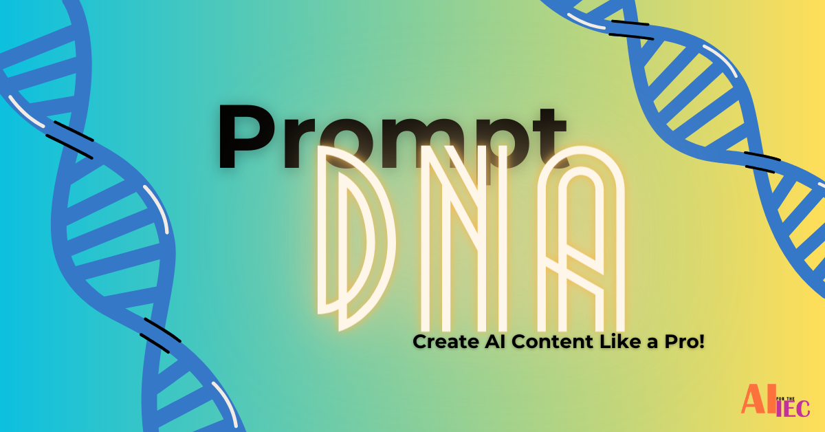 Enhancing Your Professional Toolkit: Prompt DNA