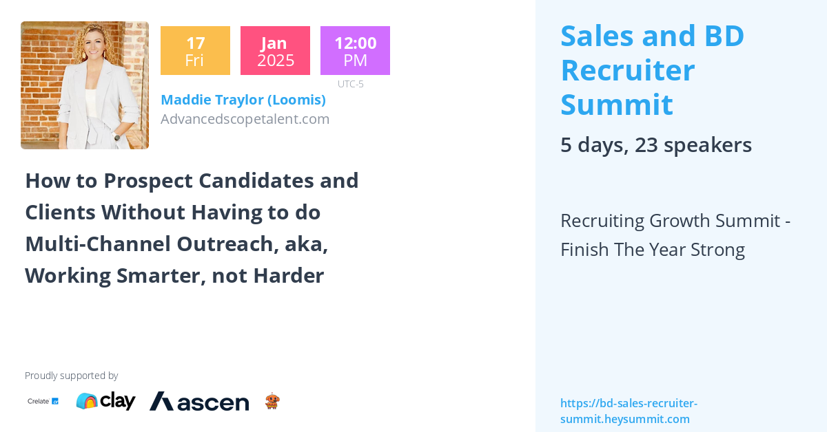 Maddie Traylor (Loomis) - Sales and BD Recruiter Summit