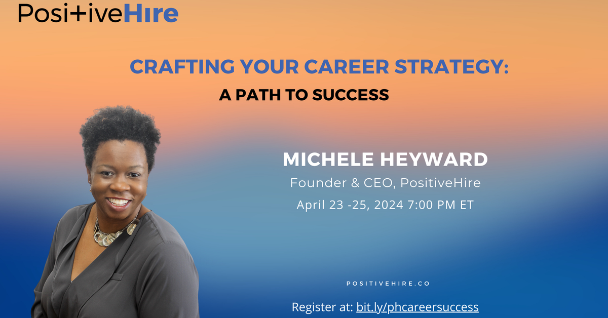 Michele Heyward - Crafting Your Career Strategy: A Path to Success Michele Heyward - Crafting Your Career Strategy: A Path to Success