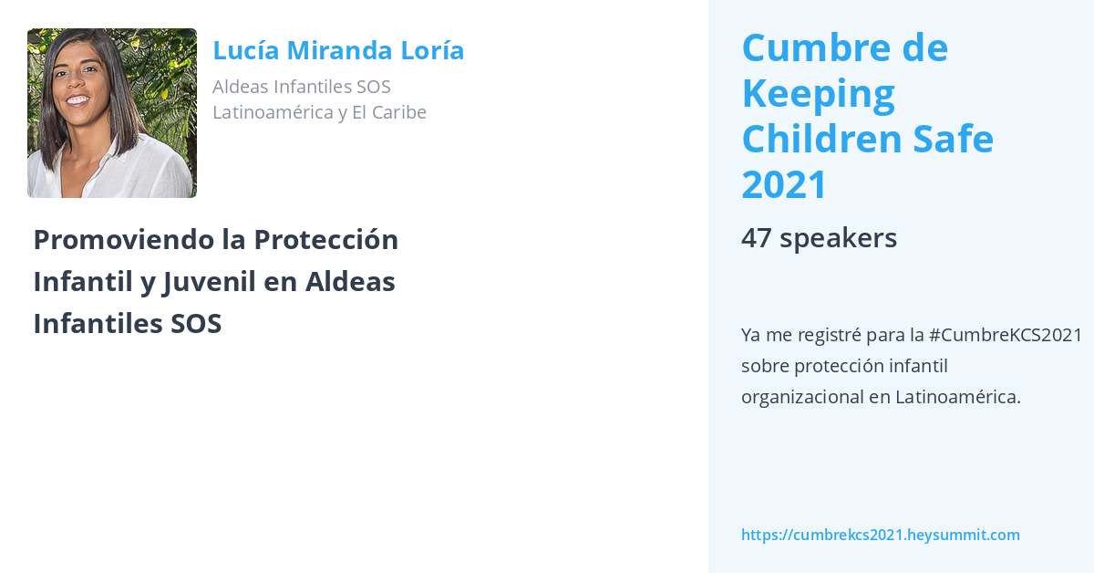 Lucía Miranda Loría - Cumbre de Keeping Children Safe 2021