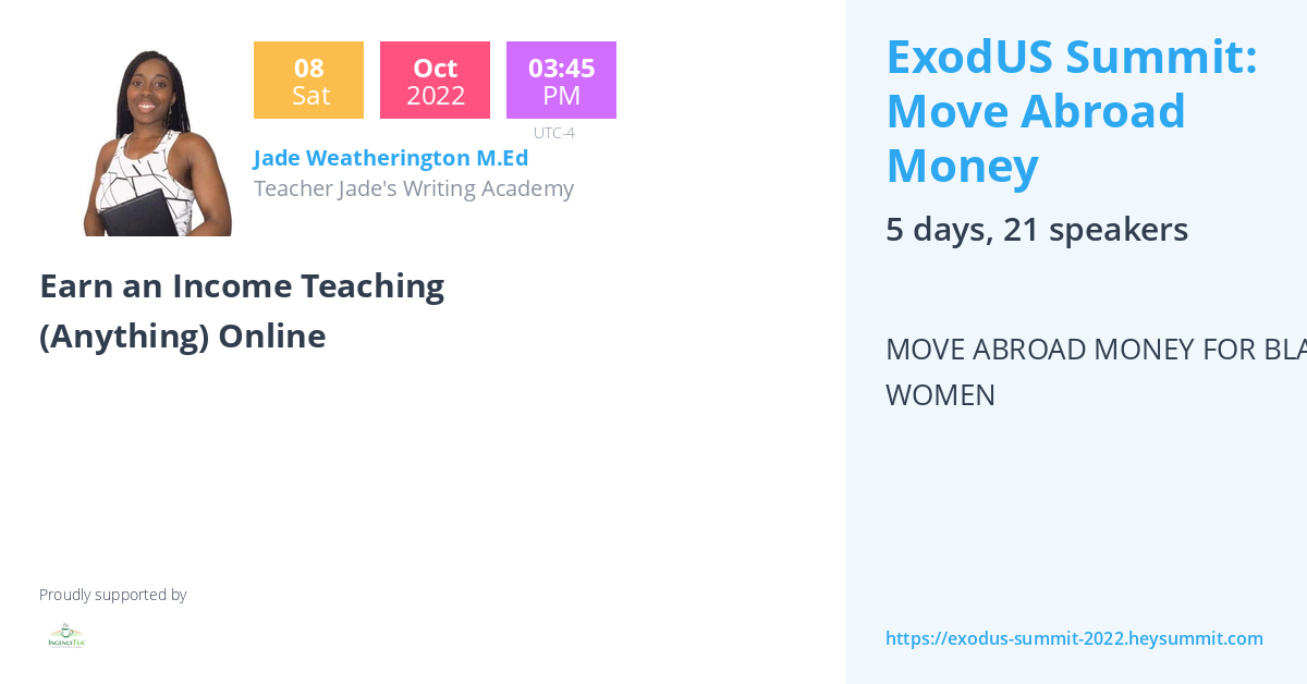 Jade Weatherington M.Ed - ExodUS Summit: Move Abroad Money