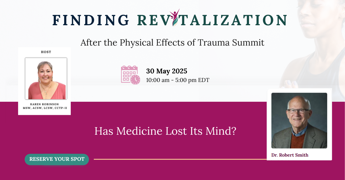Dr. Robert Smith - Finding Revitalization After the Physical Effects of Trauma
