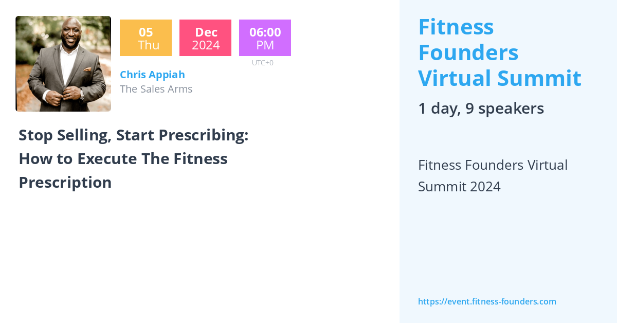 Chris Appiah - Fitness Founders Virtual Summit