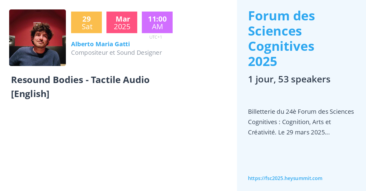 Alberto Maria Gatti - Forum des Sciences Cognitives 2025
