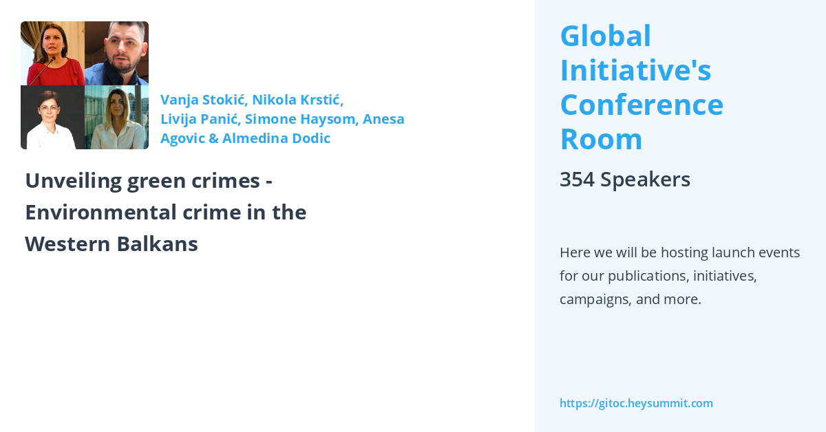 Unveiling green crimes - Environmental crime in the Western Balkans