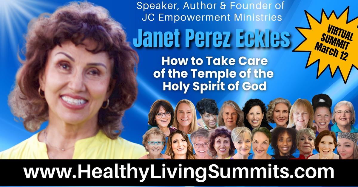 Janet Perez Eckles - 2024 Healthy Living Virtual Summit