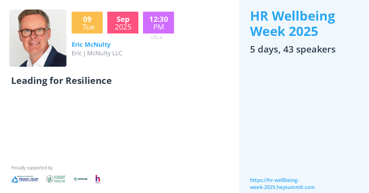 Eric McNulty - HR Wellbeing Week 2025