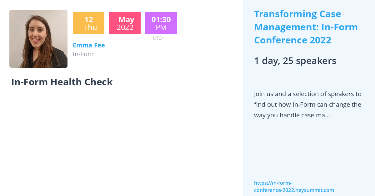 Emma Fee - Transforming Case Management: In-Form Conference 2022