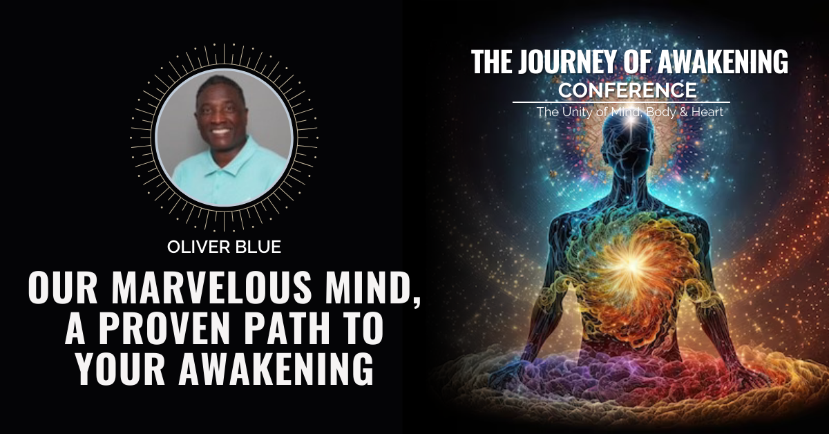Our Marvelous Mind, A Proven Path to Your Awakening