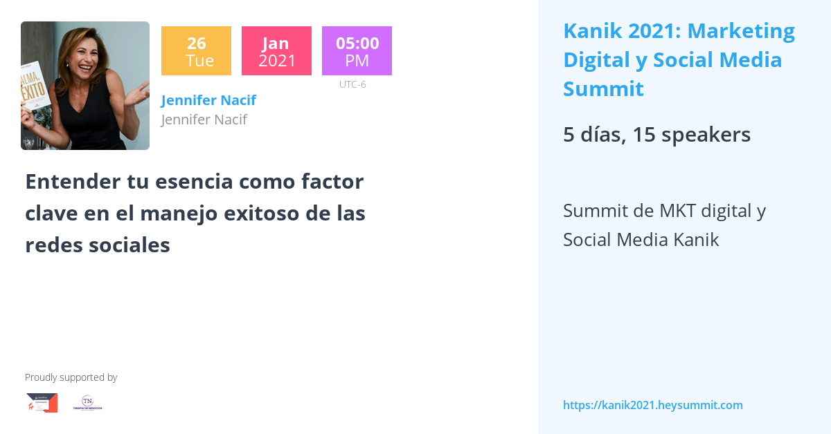 Jennifer Nacif - Kanik 2021: Marketing Digital y Social Media Summit