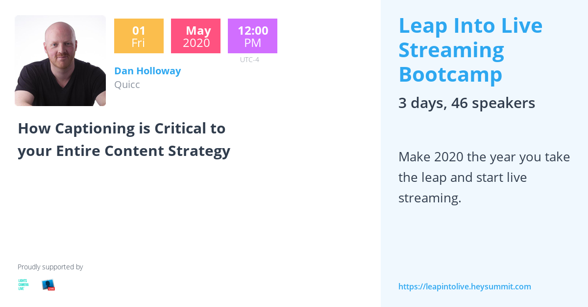 Dan Holloway - Leap Into Live Streaming Bootcamp