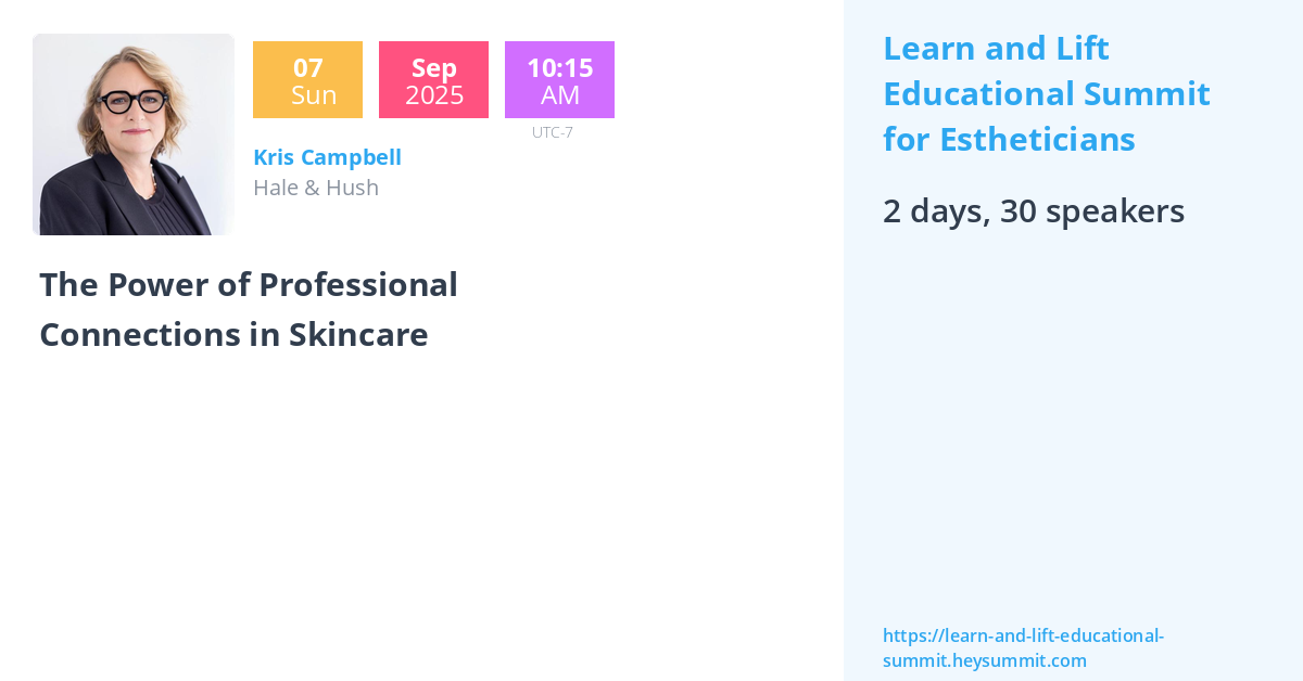 Kris Campbell - Learn and Lift Educational Summit for Estheticians