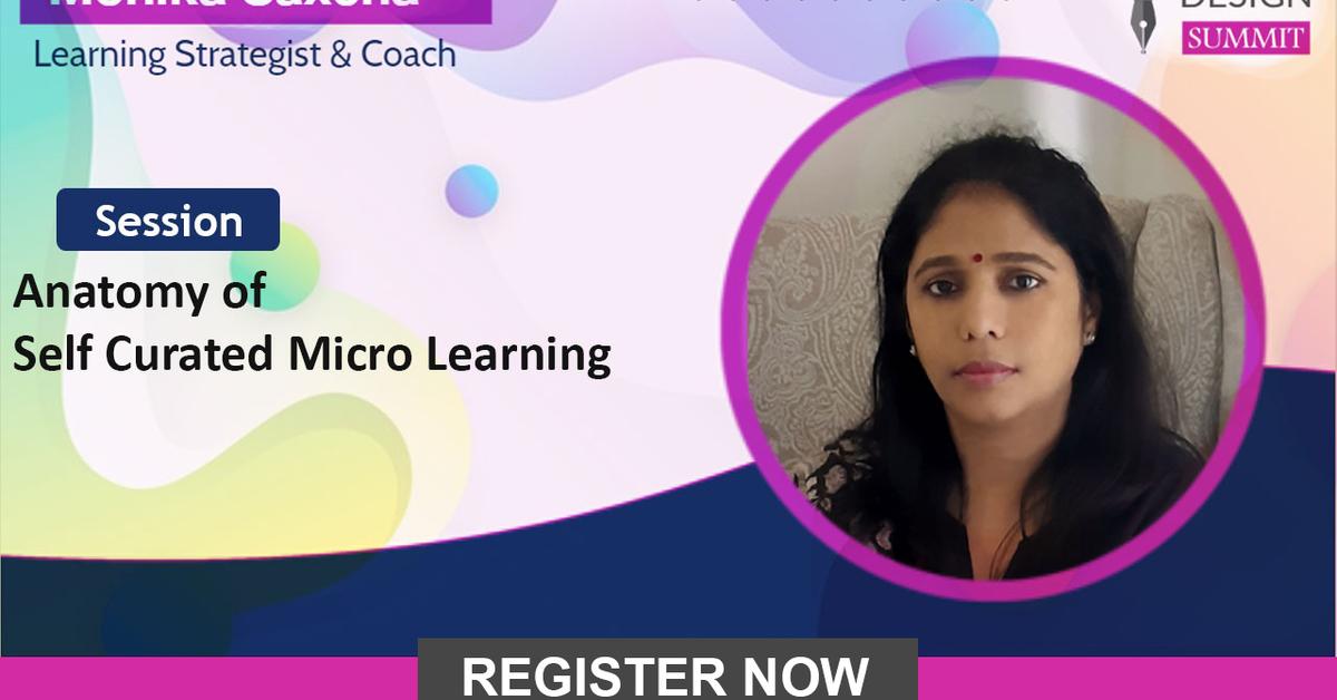 Anatomy of Self Curated Micro Learning Ecosystem