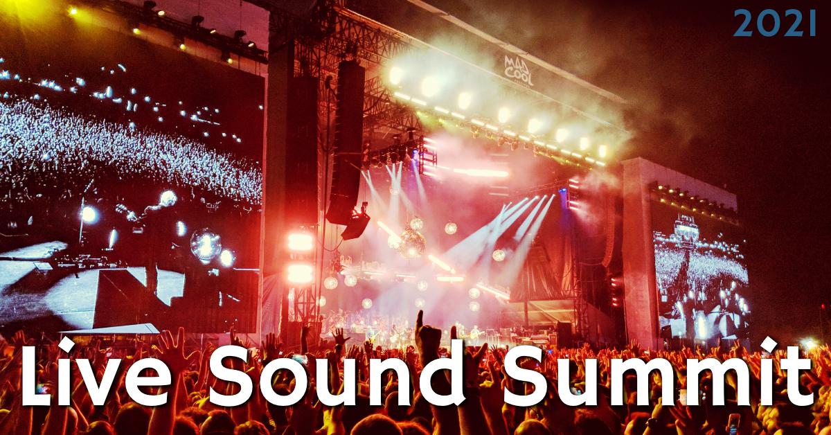 Live Sound Summit 2021