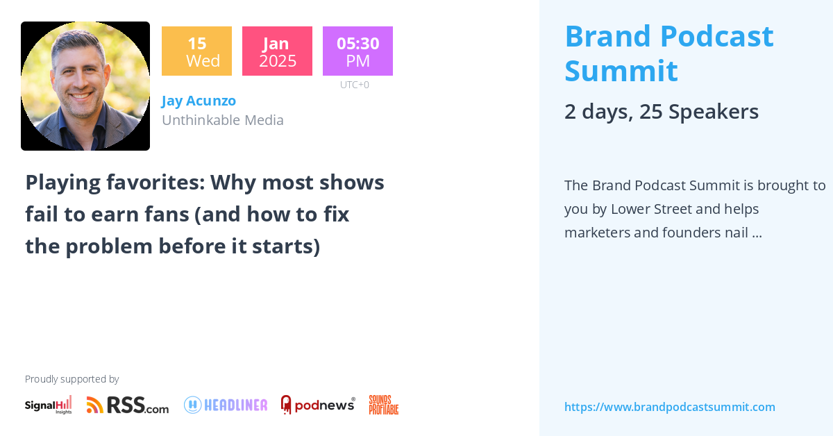 Jay Acunzo - Brand Podcast Summit