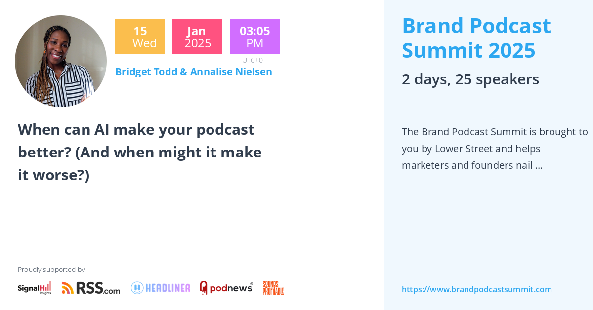Bridget Todd - Brand Podcast Summit 2025