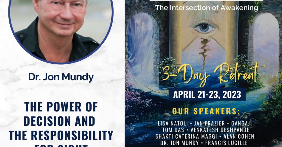Jon Mundy, PhD - Many Paths, One Self Conference