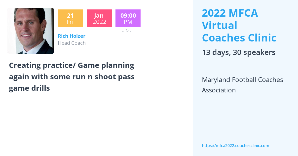 Rich Holzer - 2022 MFCA Virtual Coaches Clinic