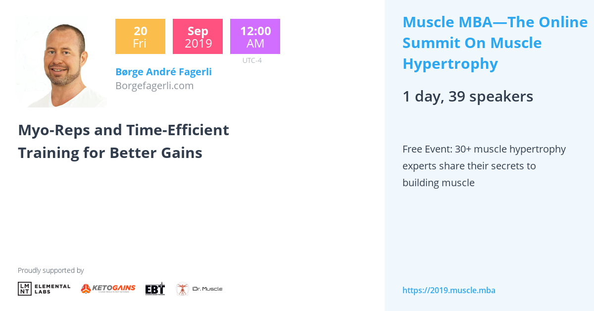 Børge André Fagerli - Muscle MBA—The Online Summit On Muscle Hypertrophy