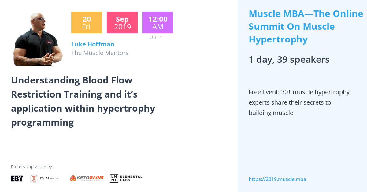 Luke Hoffman - Muscle MBA—The Online Summit On Muscle Hypertrophy