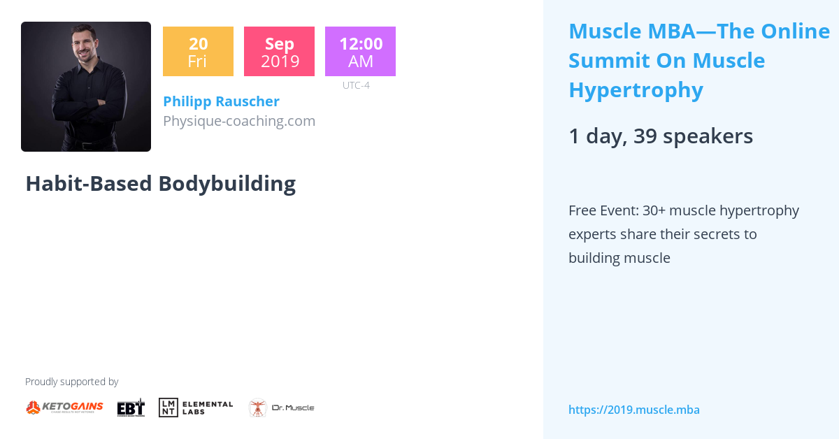 Philipp Rauscher - Muscle MBA—The Online Summit On Muscle Hypertrophy
