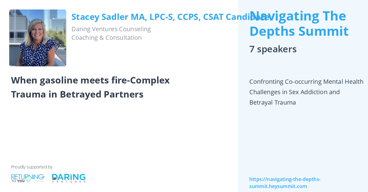 When gasoline meets fire-Complex Trauma in Betrayed Partners