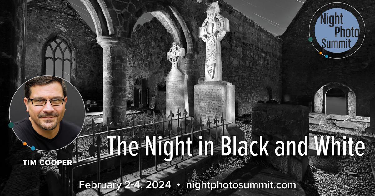 Tim Cooper - Night Photo Summit 2024