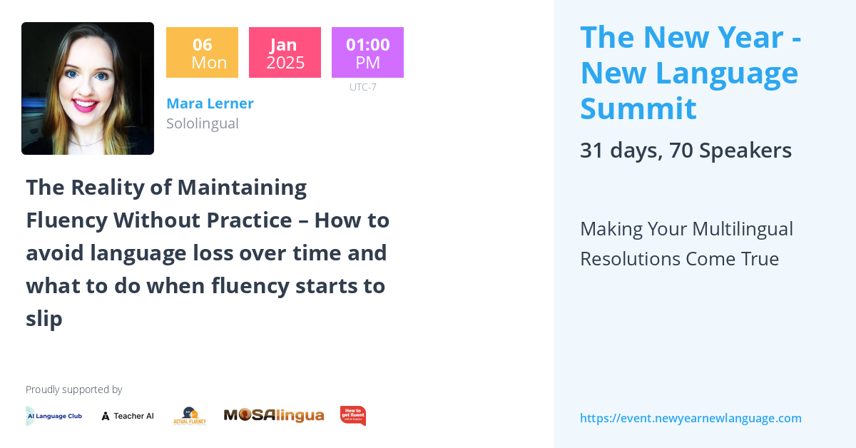 The Reality of Maintaining Fluency Without Practice – How to avoid language loss over time and ...