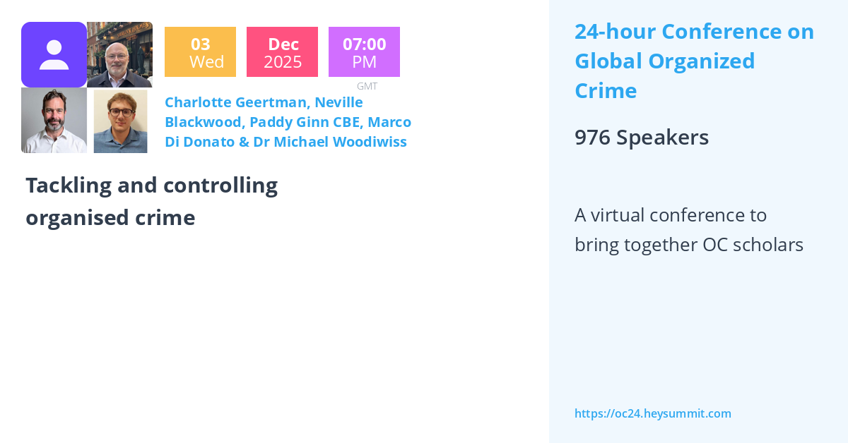 Paddy Ginn CBE - 24-hour Conference on Global Organized Crime