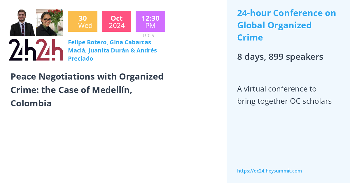 Felipe Botero - 24-hour Conference on Global Organized Crime