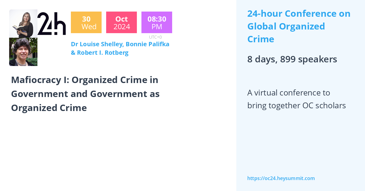 Robert I. Rotberg - 24-hour Conference on Global Organized Crime