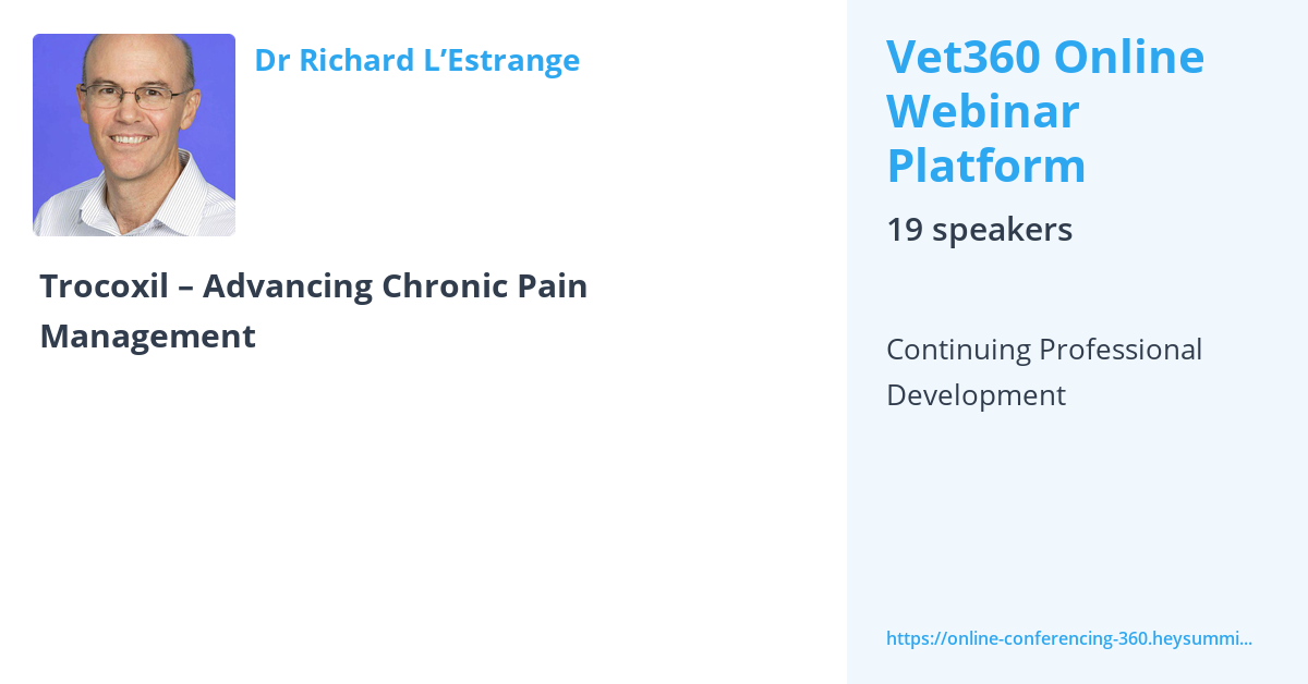 Dr Richard L’Estrange - Vet360 Online Webinar Platform