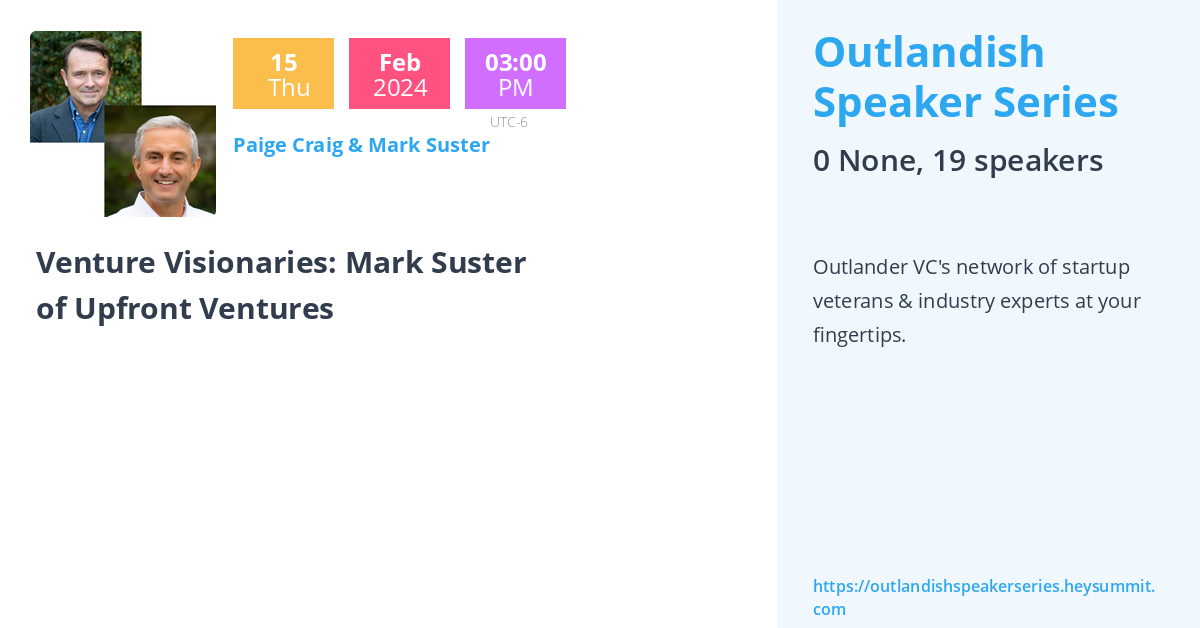 Mark Suster - Outlandish Speaker Series