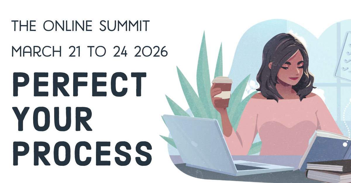 Perfect Your Process Summit 2026