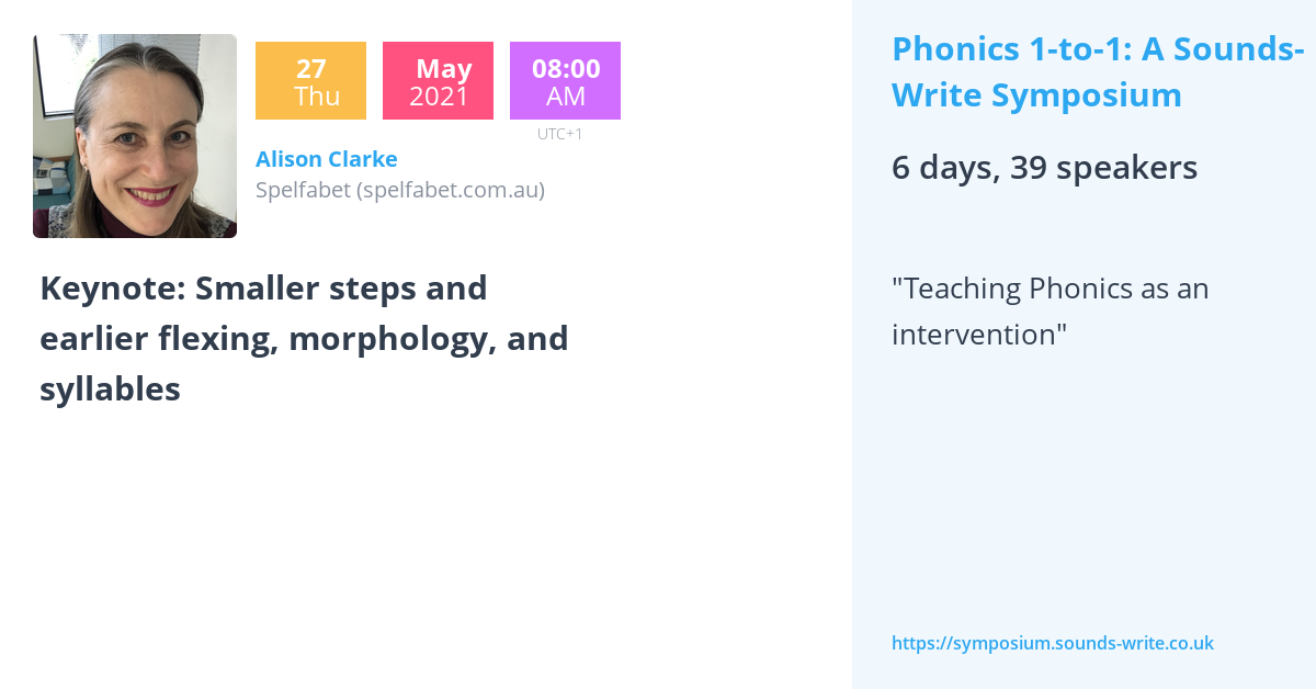 Alison Clarke - Phonics 1-to-1: A Sounds-Write Symposium