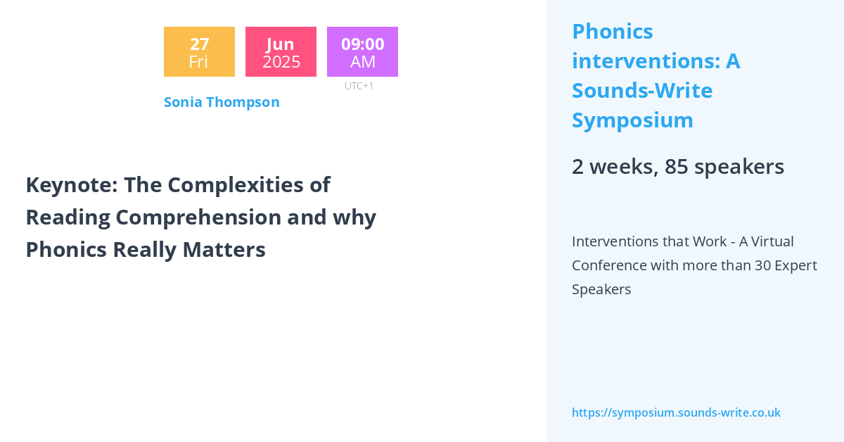 Sonia Thompson - Phonics interventions: A Sounds-Write Symposium