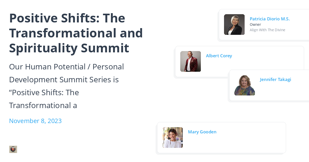 Positive Shifts: The Transformational and Spirituality Summit