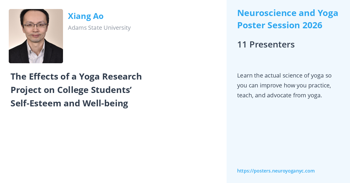 Xiang Ao - Neuroscience and Yoga Poster Session 2026