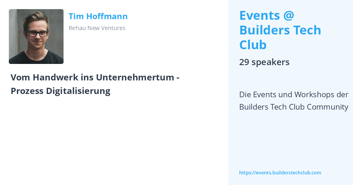 Tim Hoffmann - Events @ Builders Tech Club