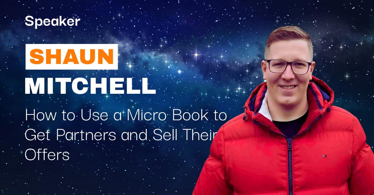 How to Use a Micro Book to Get Partners and Sell Their Offers