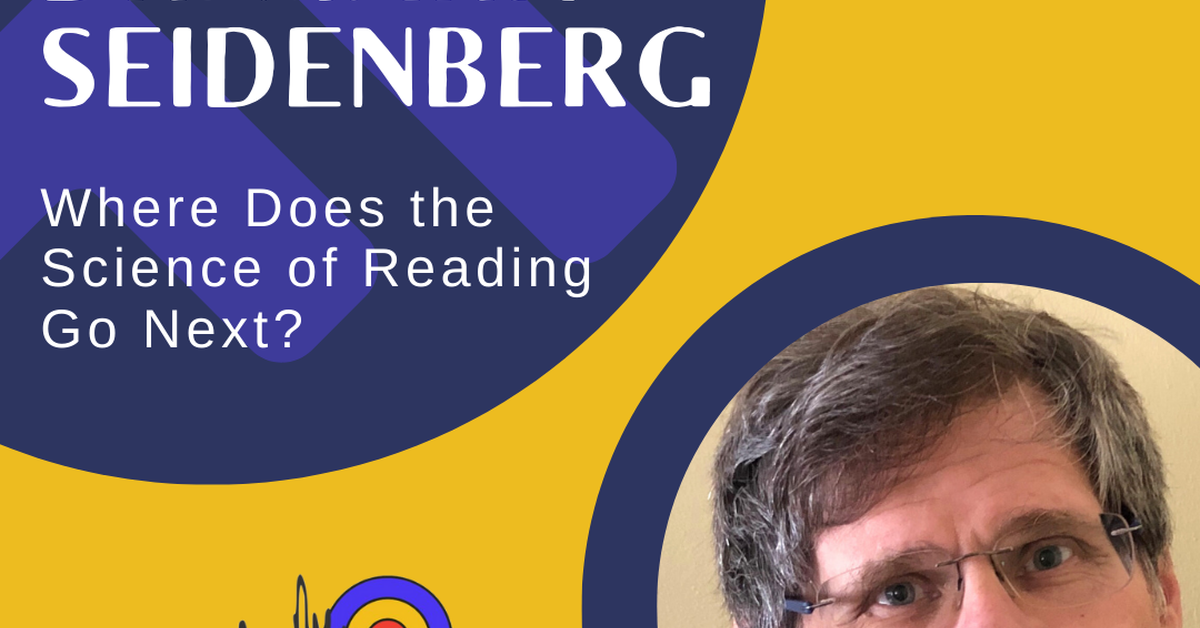 Dr. Mark Seidenberg - Accelerate Literacy: A Structured Linguistic ...