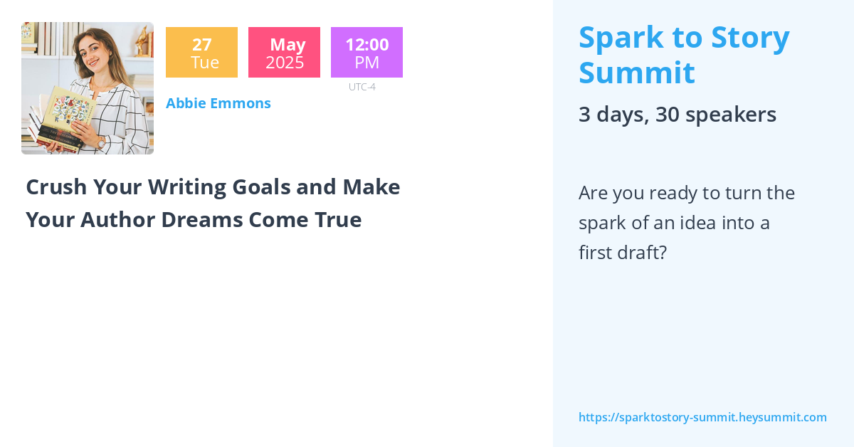 Abbie Emmons - Spark to Story Summit
