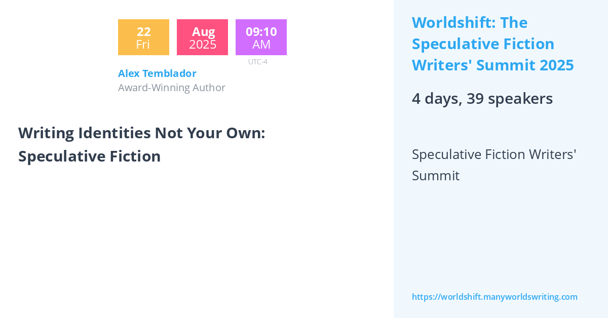 Alex Temblador - Worldshift: The Speculative Fiction Writers' Summit 2025