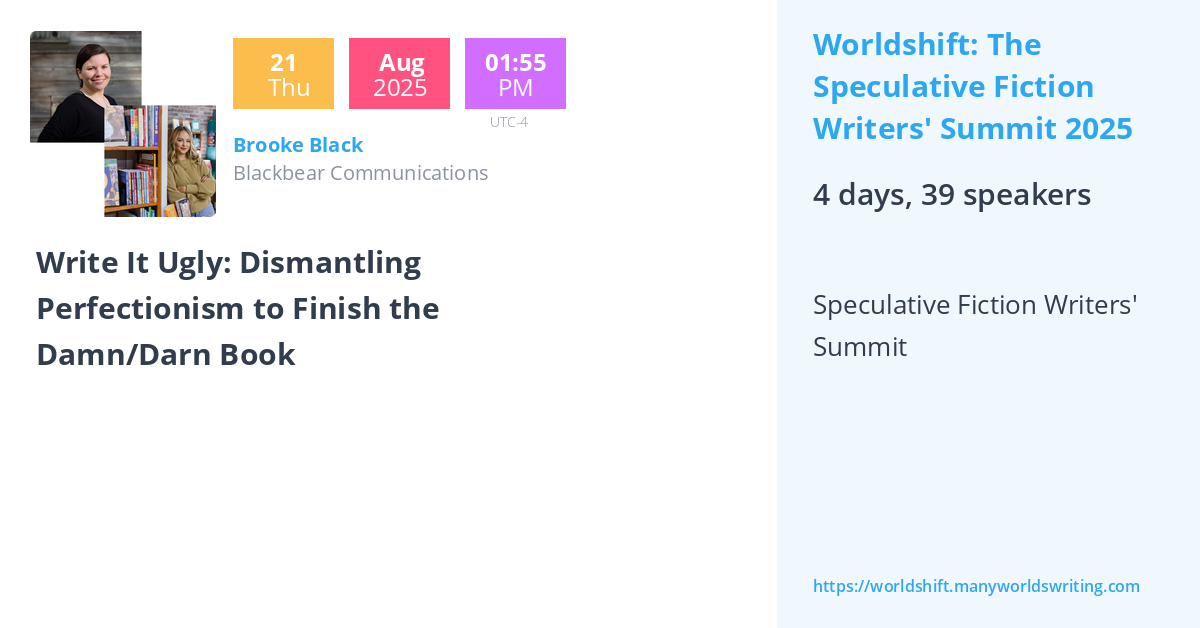 Write It Ugly: Dismantling Perfectionism to Finish the Damn/Darn Book